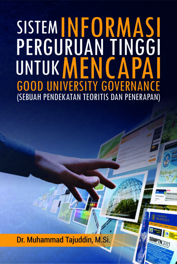 Buku Sistem Informasi Perguruan Tinggi untuk Mencapai Good University