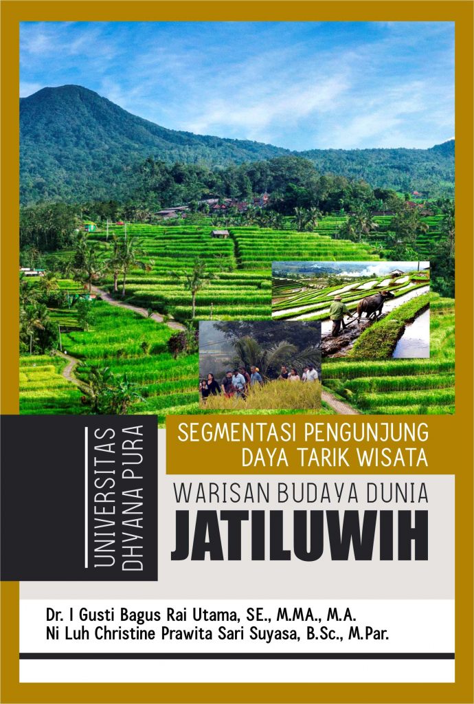 Buku Segmentasi Pengunjung Daya Tarik Wisata Warisan Budaya Dunia Jatiluwih