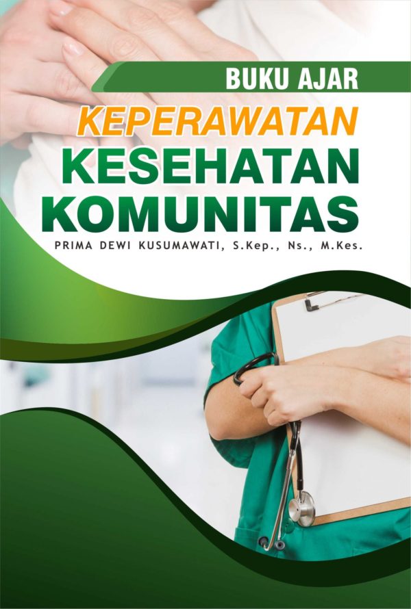 Buku Ajar Keperawatan Kesehatan Komunitas - Penerbit Deepublish