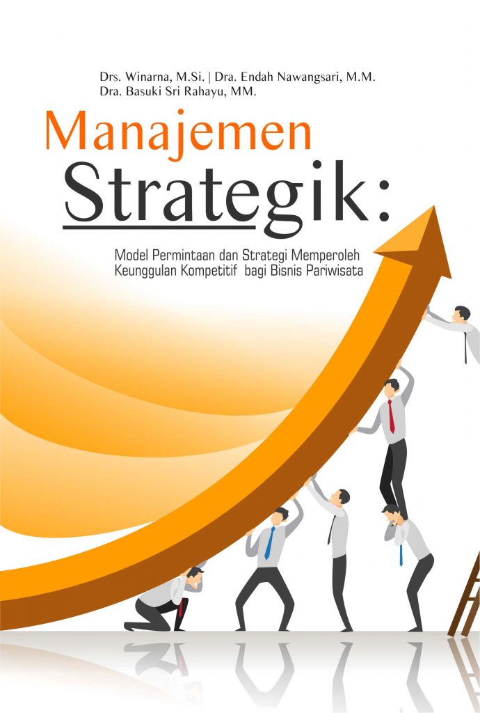 Buku Manajemen Strategik: Model Permintaan Dan Strategi Memperoleh Keunggulan Kompetitif Bagi ...