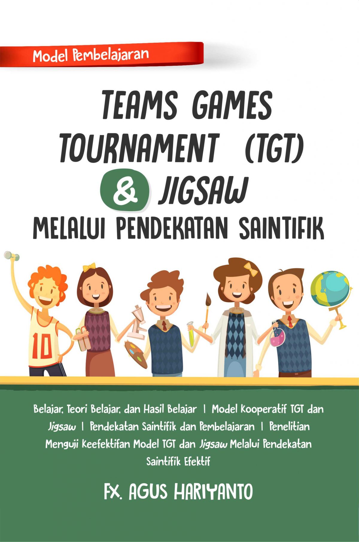 Buku Model Pembelajaran Teams Games Tournament (Tgt) Dan Jigsaw