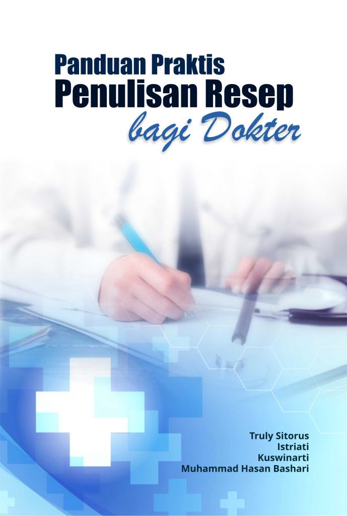 Buku Panduan Praktis Penulisan Resep bagi Dokter - Penerbit Deepublish