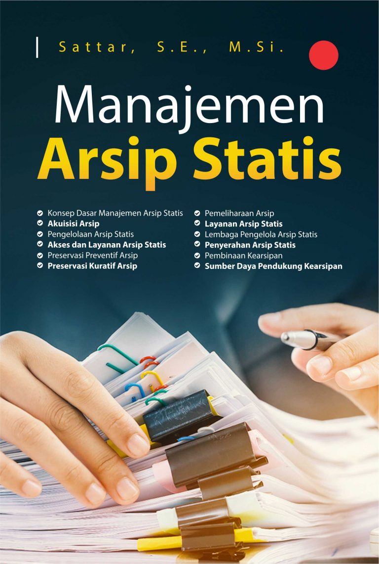 Buku Manajemen Arsip Statis - Penerbit Buku Pendidikan Deepublish