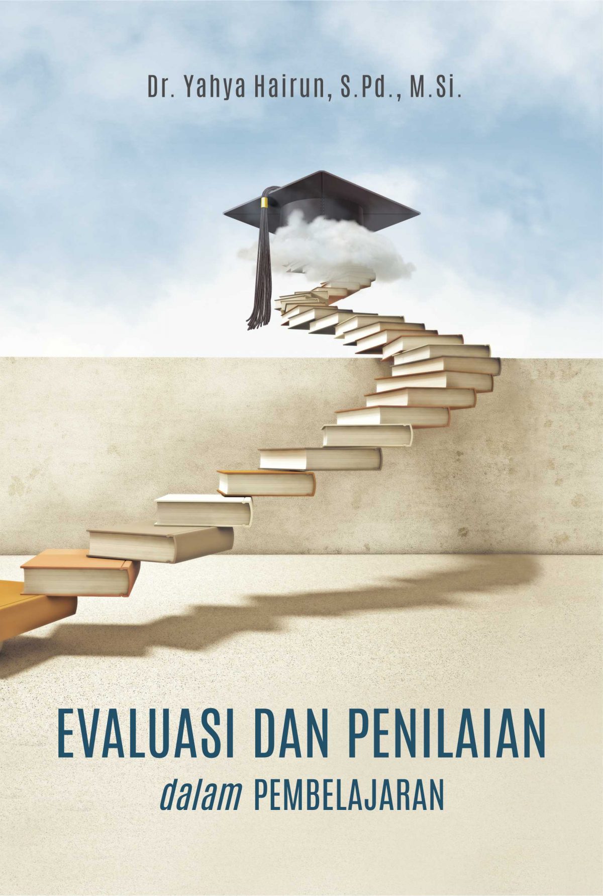 Buku Evaluasi dan Penilaian dalam Pembelajaran - Penerbit Deepublish