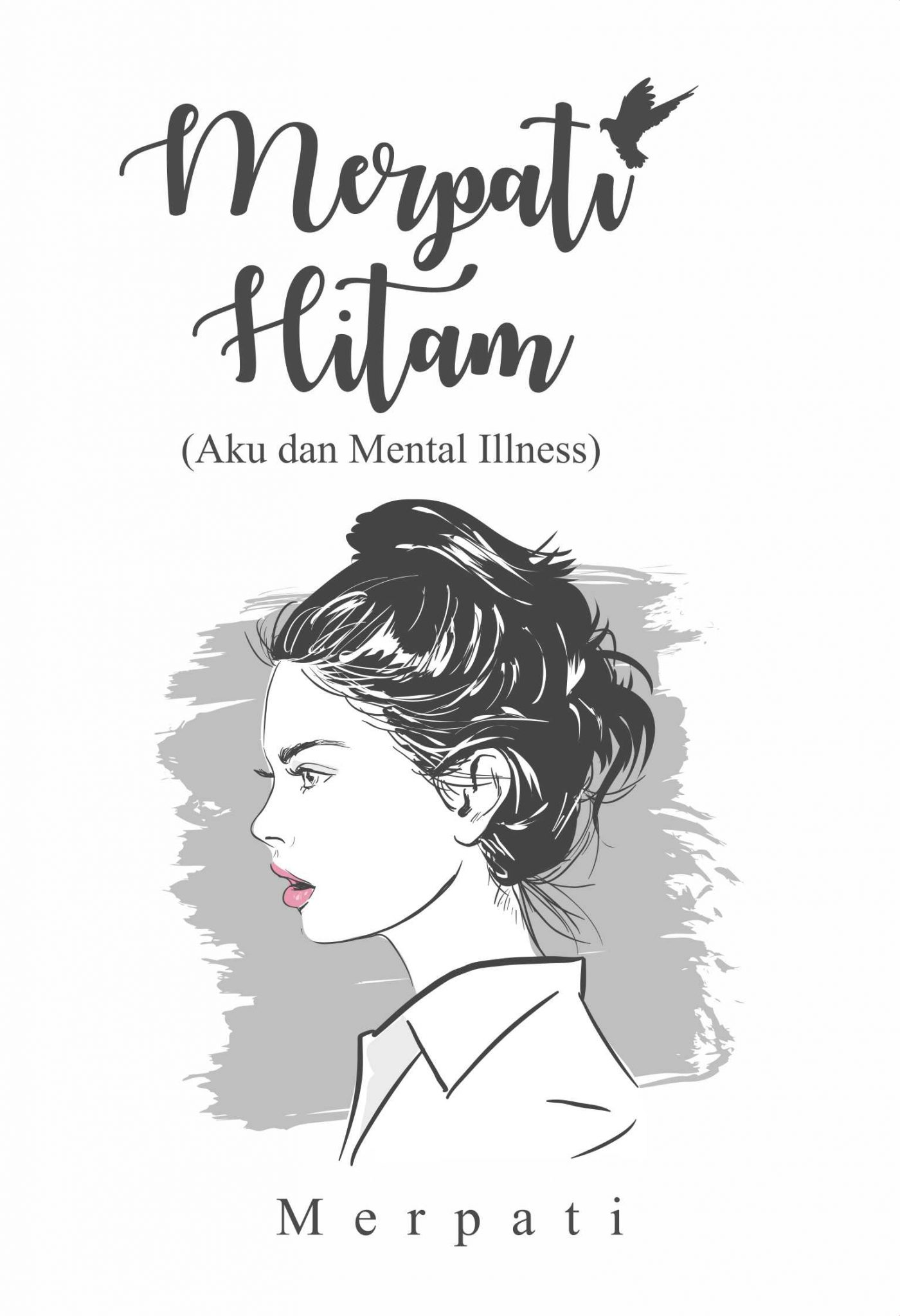 Buku Merpati Hitam (Aku dan Mental Illness)