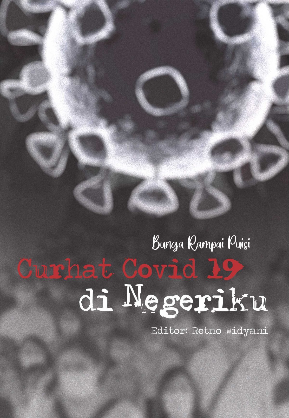 Buku Bunga Rampai Puisi Curhat Covid 19 di Negeriku - Deepublish Store