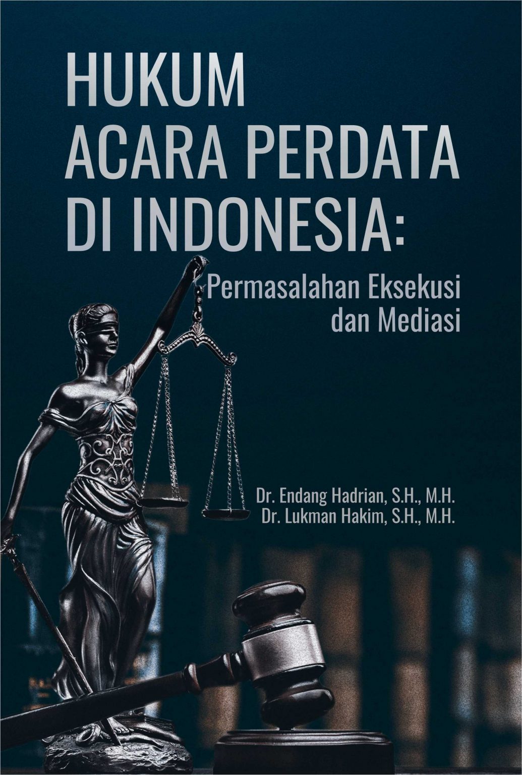Buku Hukum Acara Perdata di Indonesia: Permasalahan Eksekusi dan ...