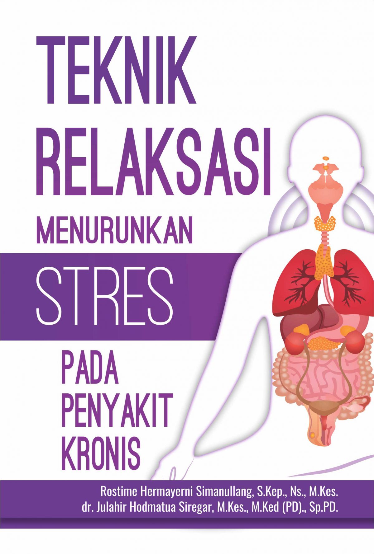 Buku Teknik Relaksasi Menurunkan Stres pada Penyakit Kronis ...