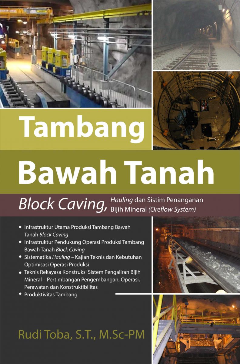 Buku Tambang Bawah Tanah Block Caving, Hauling dan Sistem Penanganan ...