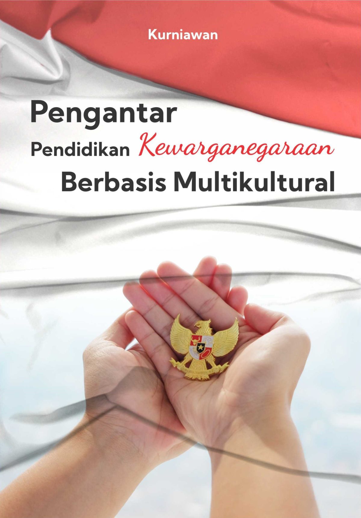 Buku Pengantar Pendidikan Kewarganegaraan Berbasis Multikultural