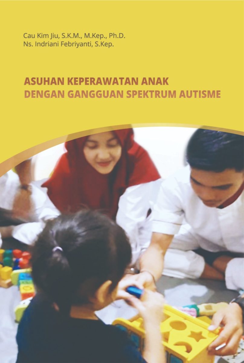 Buku Asuhan Keperawatan Anak dengan Gangguan Spektrum Autisme