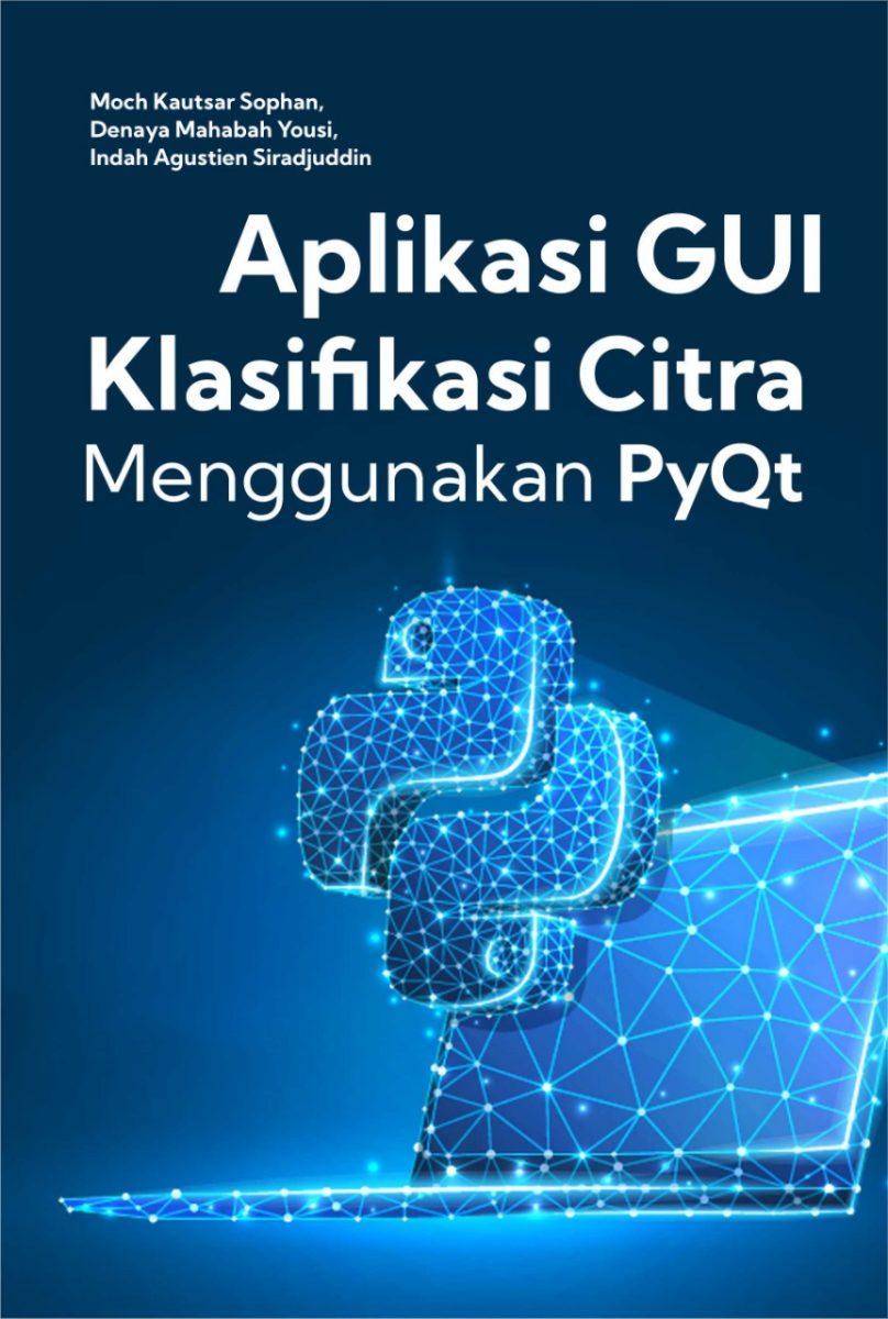 Buku Aplikasi Gui Klasifikasi Citra Menggunakan PYQT