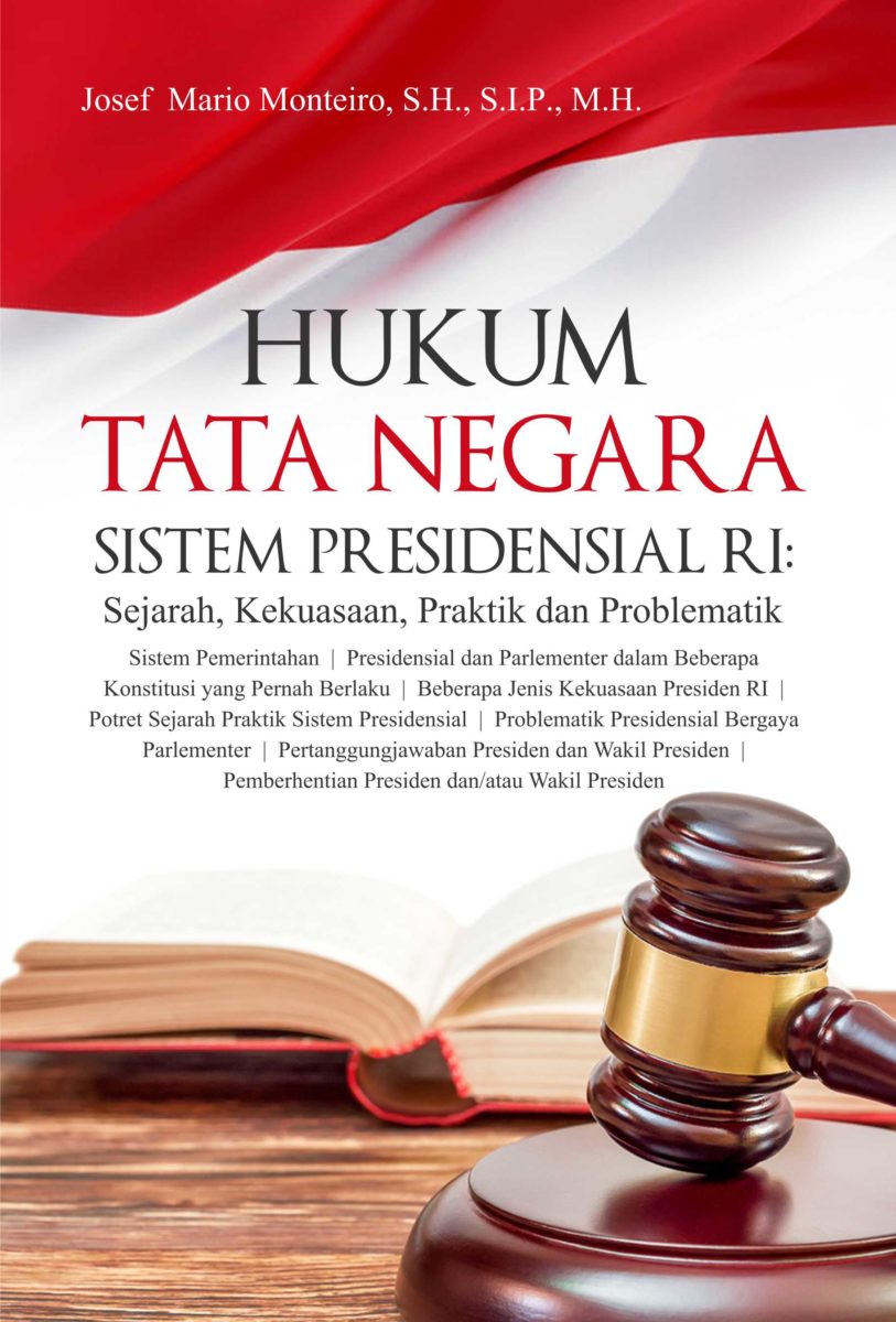 Buku Hukum Tata Negara Sistem Presidensial RI: Sejarah, Kekuasaan