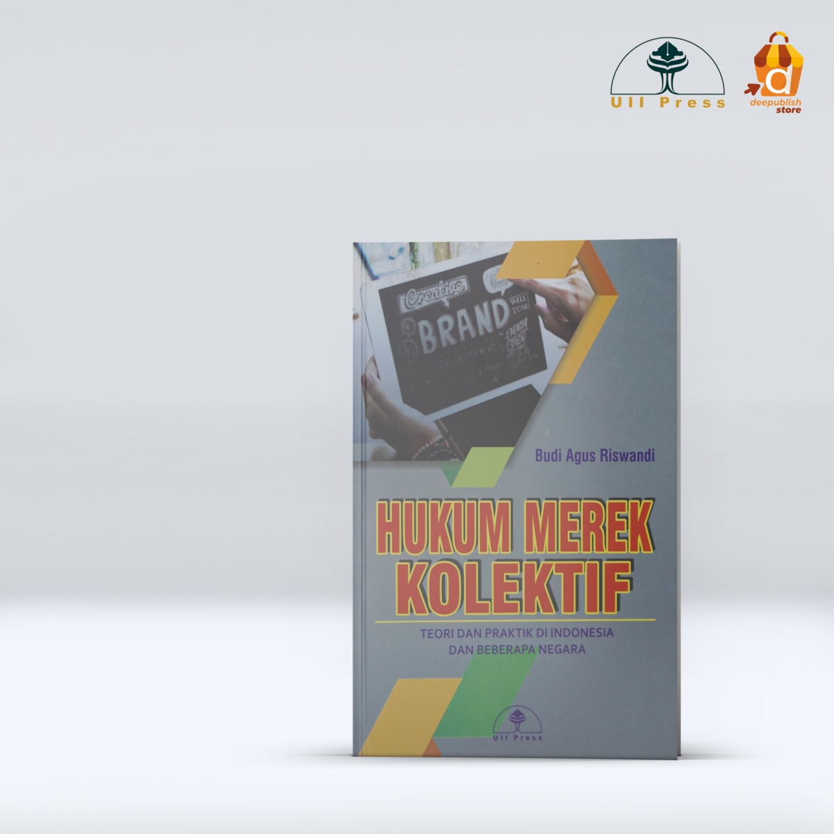 Buku Hukum Merek Kolektif - UII Press