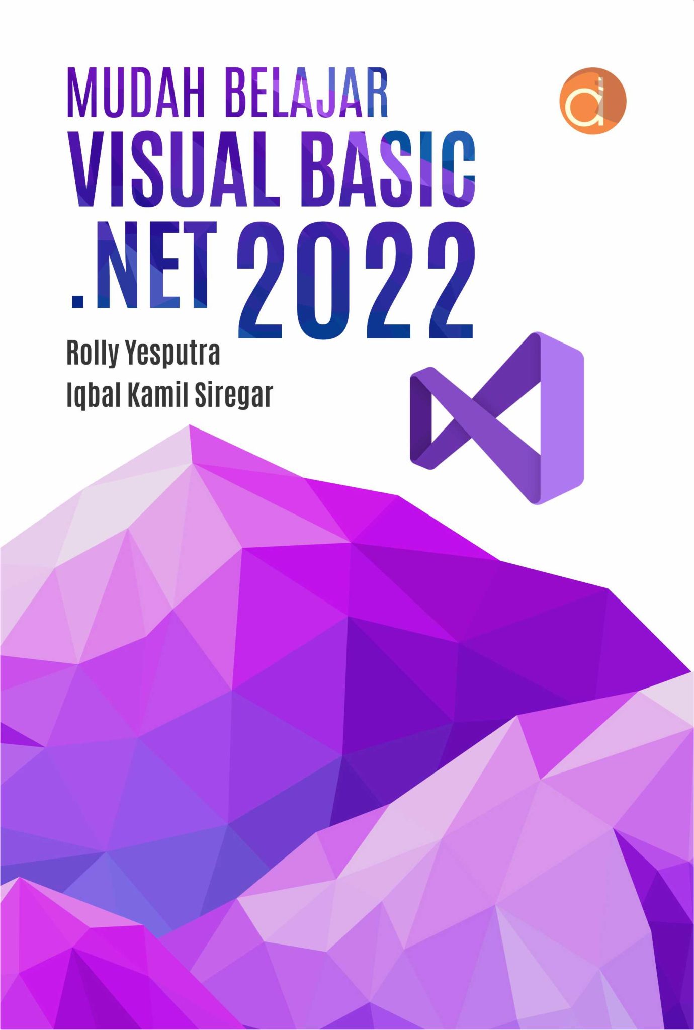 Buku Mudah Belajar Visual Basic .NET 2022