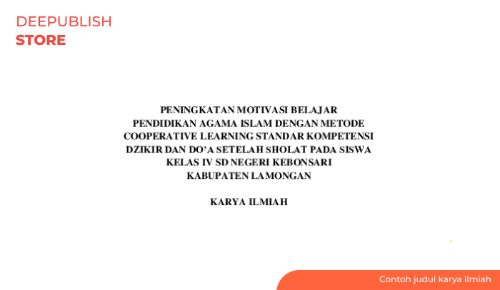 9 Struktur Karya Ilmiah dan Penjelasan - Deepublish Store