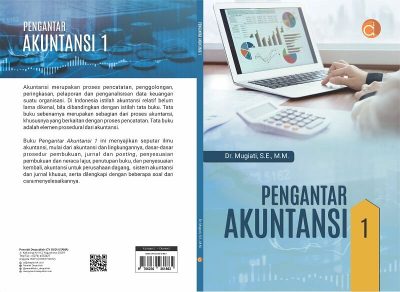 Buku Pengantar Akuntansi 1, Mahasiswa Akuntansi Wajib Punya!