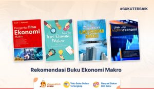 Rekomendasi 6 Buku Ekonomi Makro Terbaru dan Terbaik - Deepublish Store