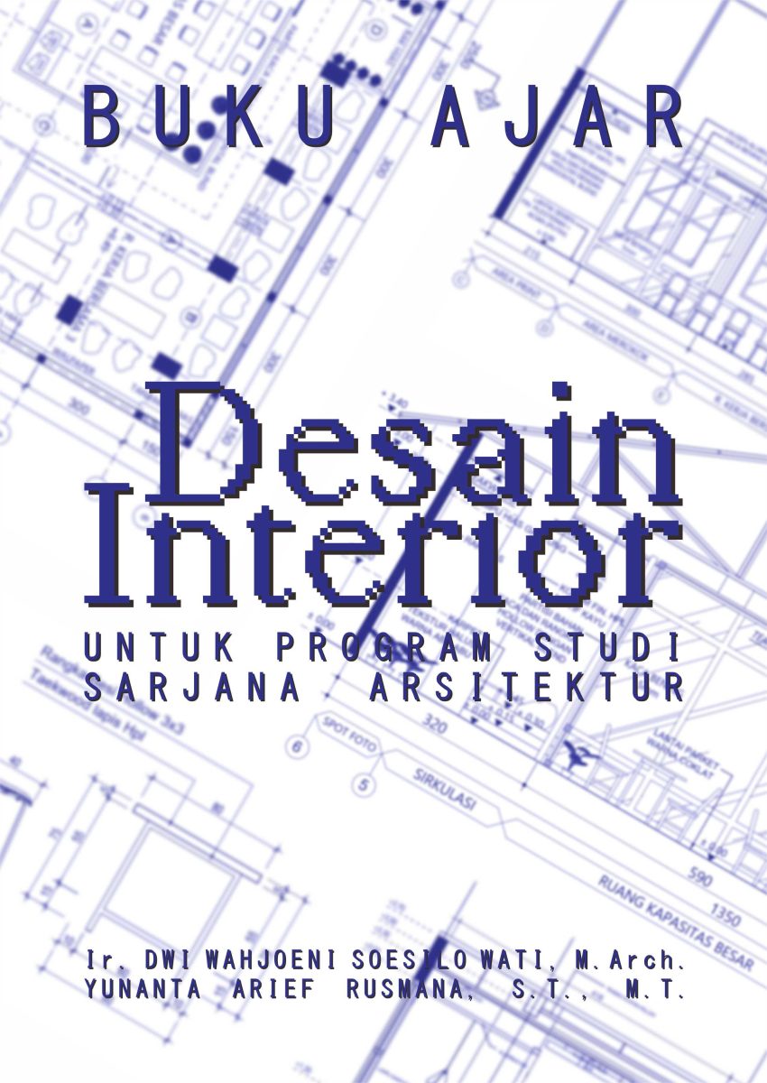 Buku Ajar Desain Interior untuk Program Studi Sarjana Arsitektur