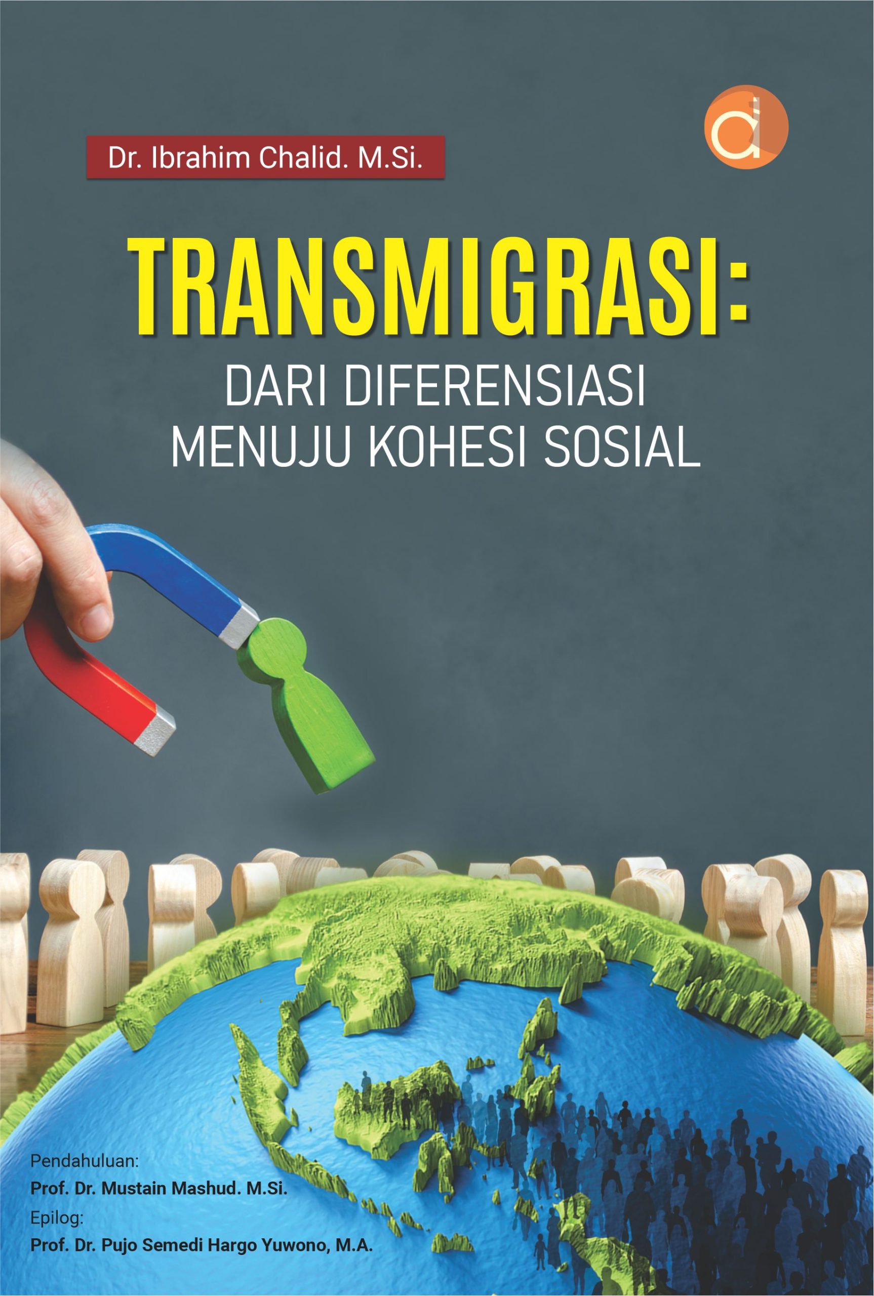 E-book Transmigrasi: Dari Diferensiasi Menuju Kohesi Sosial