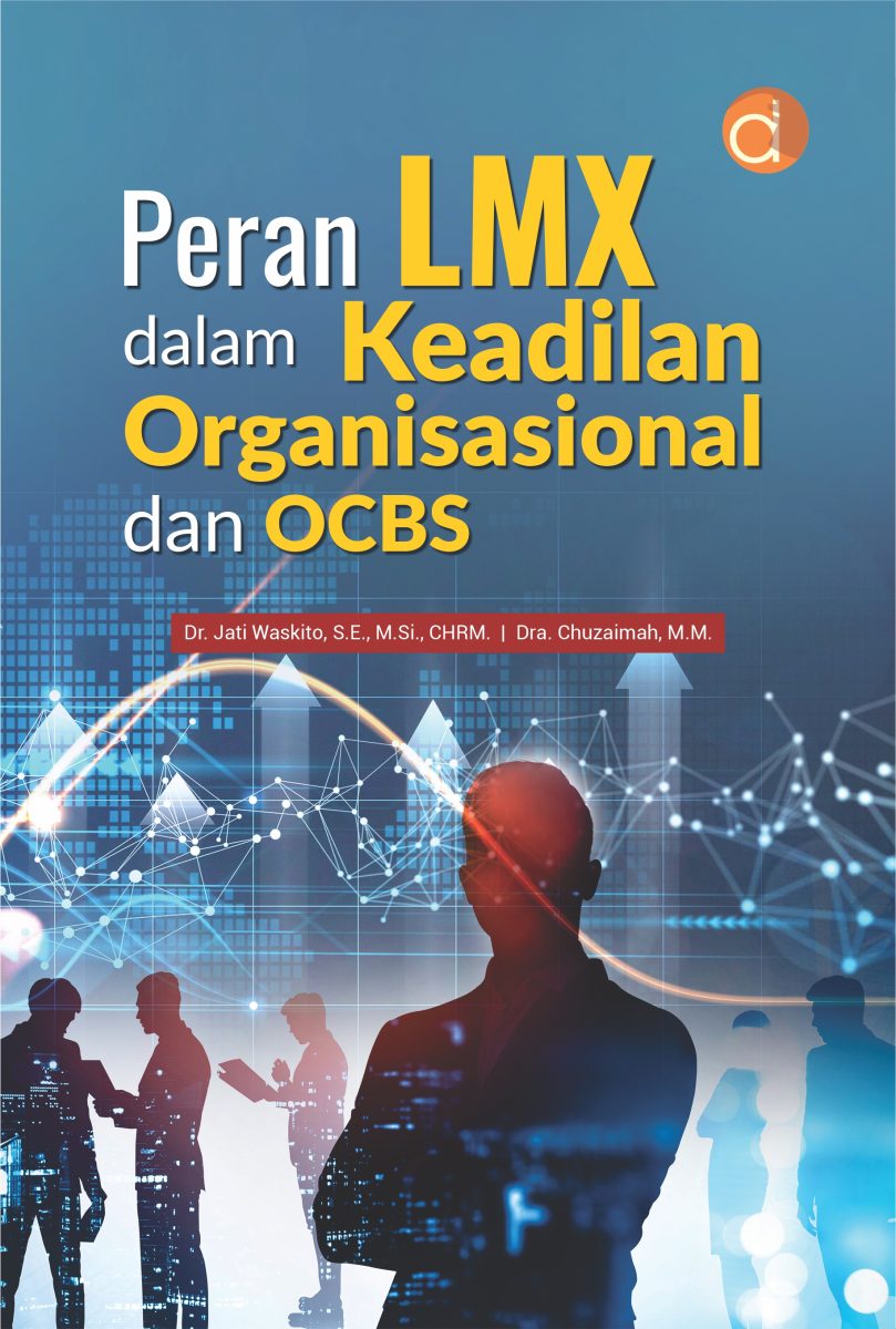 Peran LMX dalam Keadilan Organisasional dan OCBS