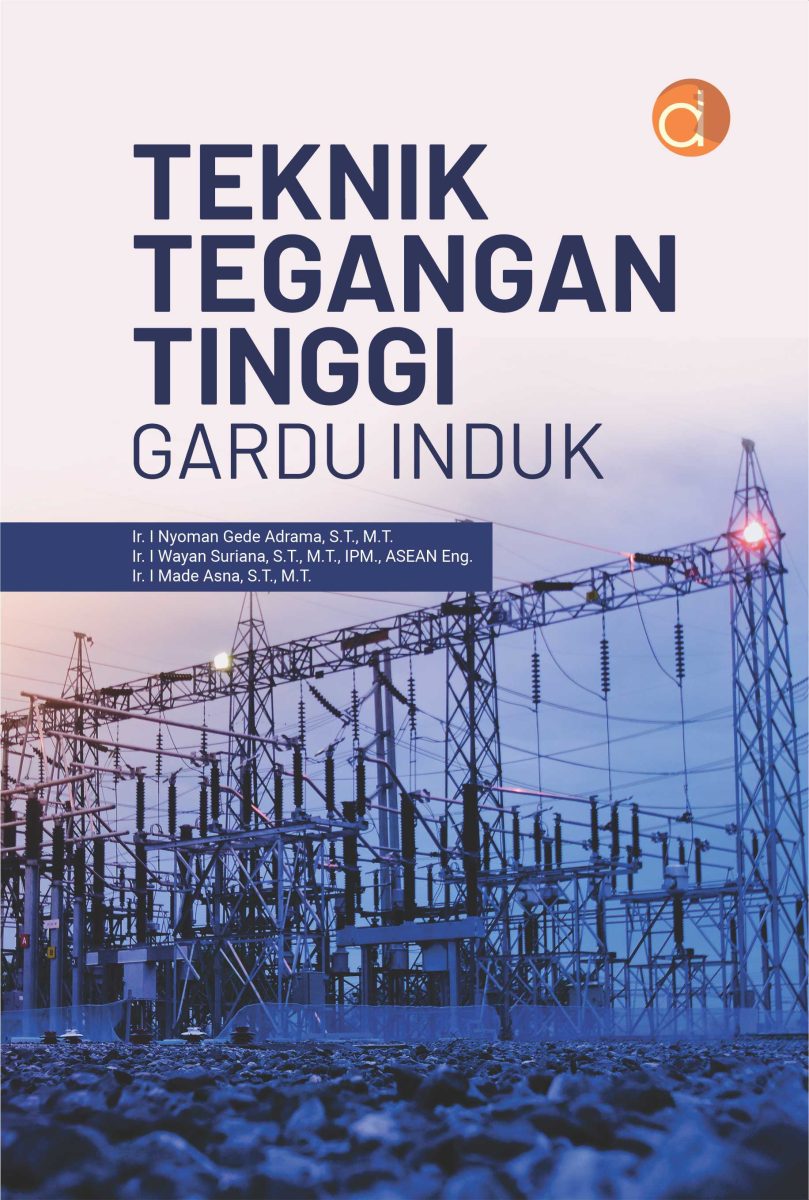 Buku Teknik Tegangan Tinggi Gardu Induk - Deepublish Store