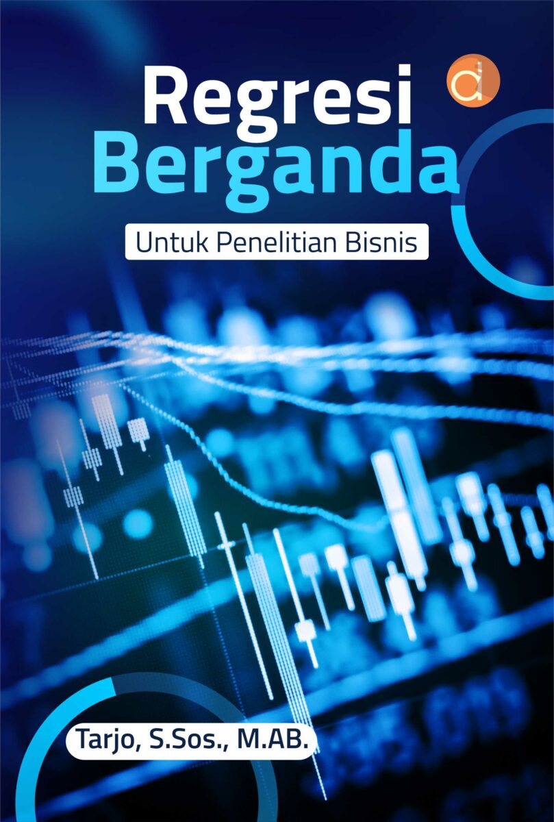 Buku Regresi Berganda untuk Penelitian Bisnis - Deepublish Store