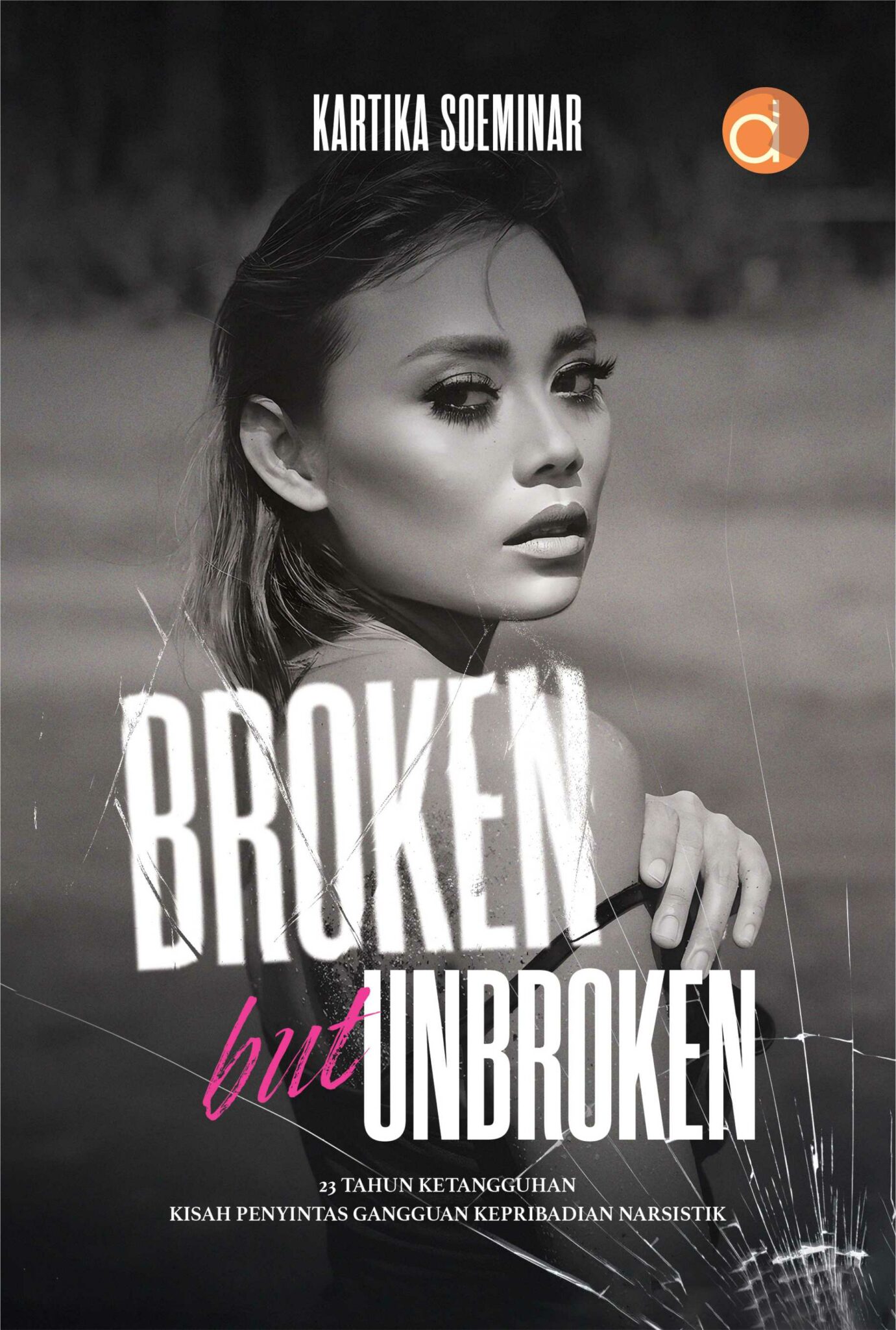 Buku Broken But Unbroken