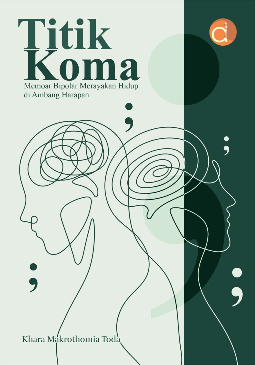Buku Titik Koma Memoar Bipolar Merayakan Hidup