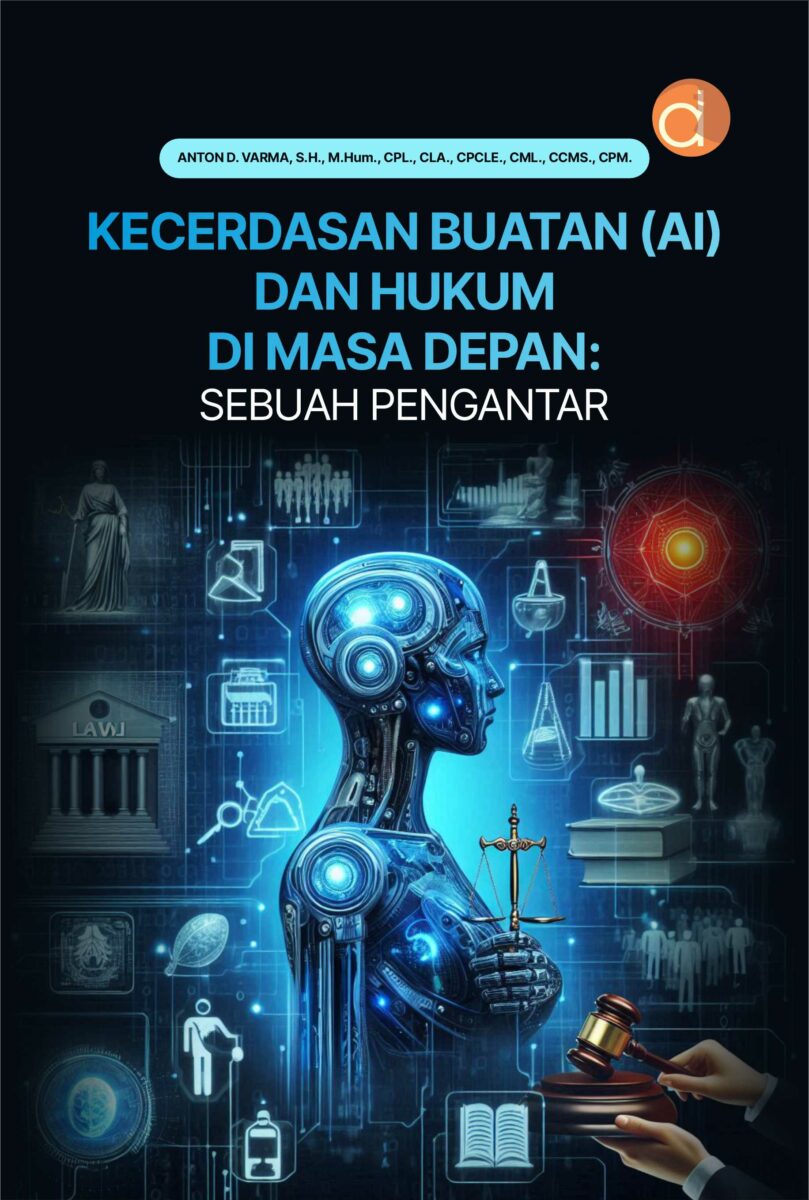 Buku Kecerdasan Buatan (AI) dan Hukum di Masa Depan