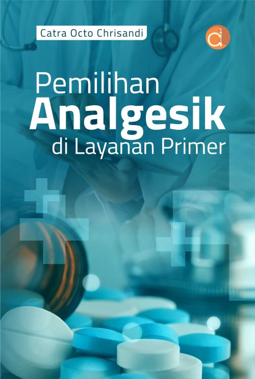 E-Book Pemilihan Analgesik di Layanan Primer