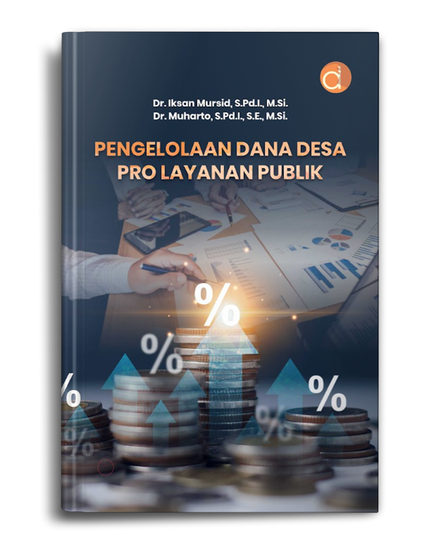 Buku Pengelolaan Dana Desa Pro Layanan Publik - Deepublish Store