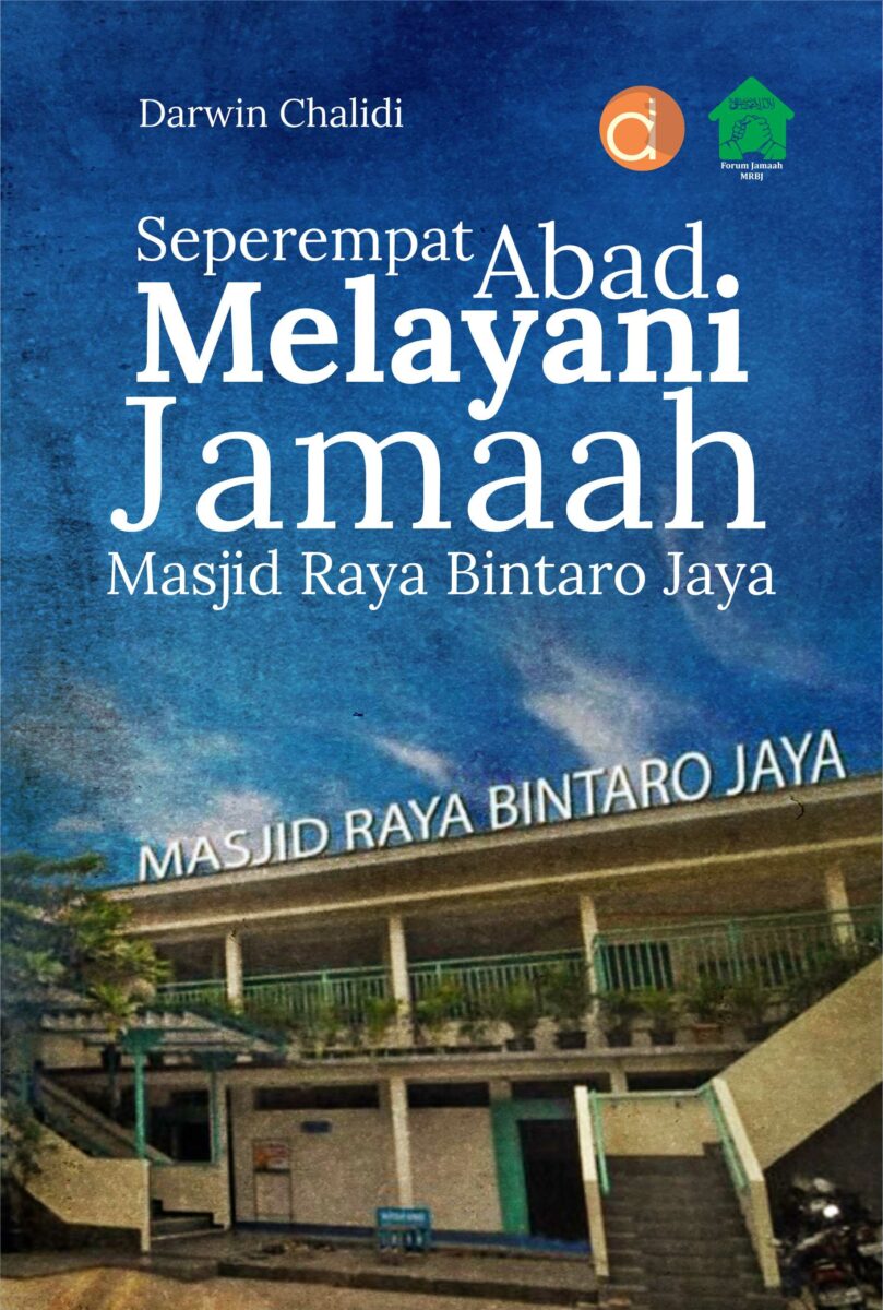Buku Seperempat Abad Melayani Jamaah Masjid Raya