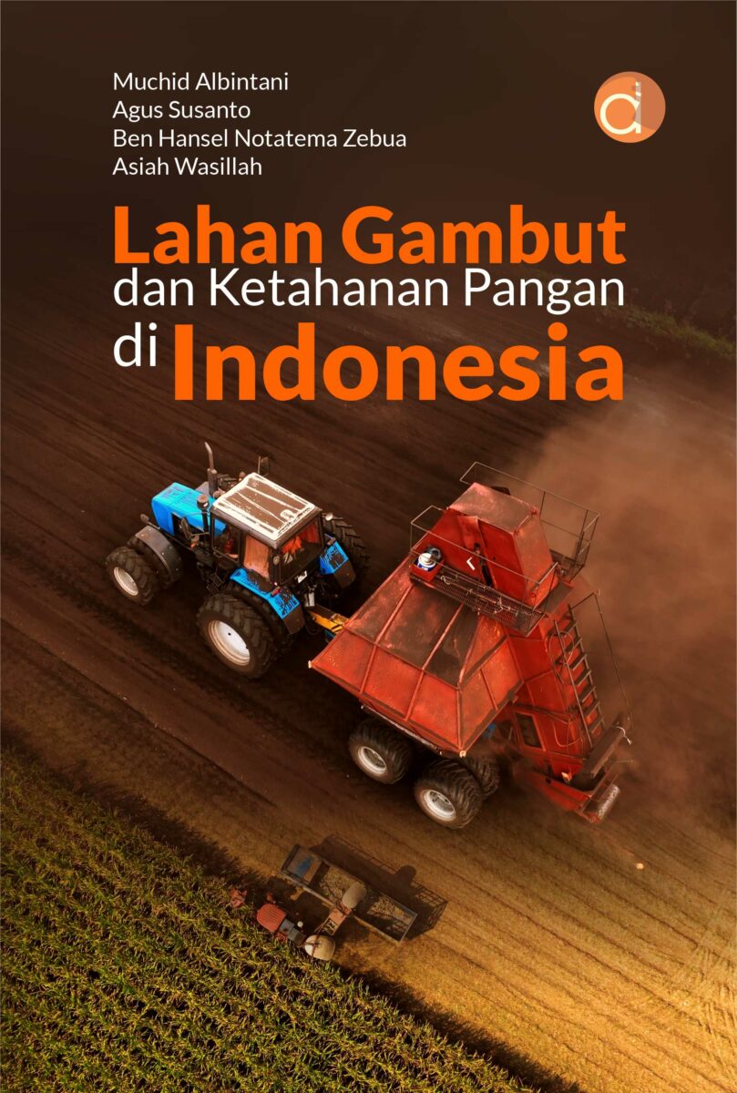 Buku Lahan Gambut dan Ketahanan Pangan di Indonesia