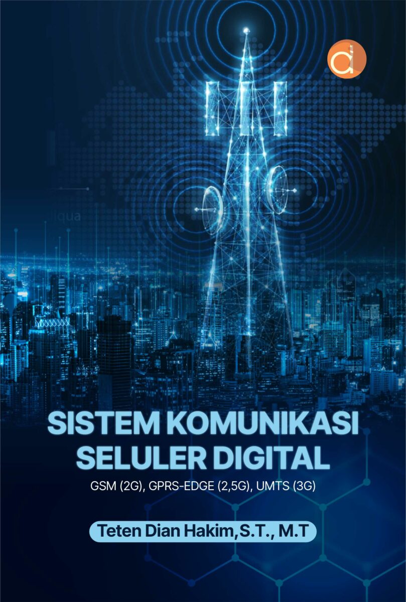 Buku Sistem Komunikasi Seluler Digital GSM (2G)