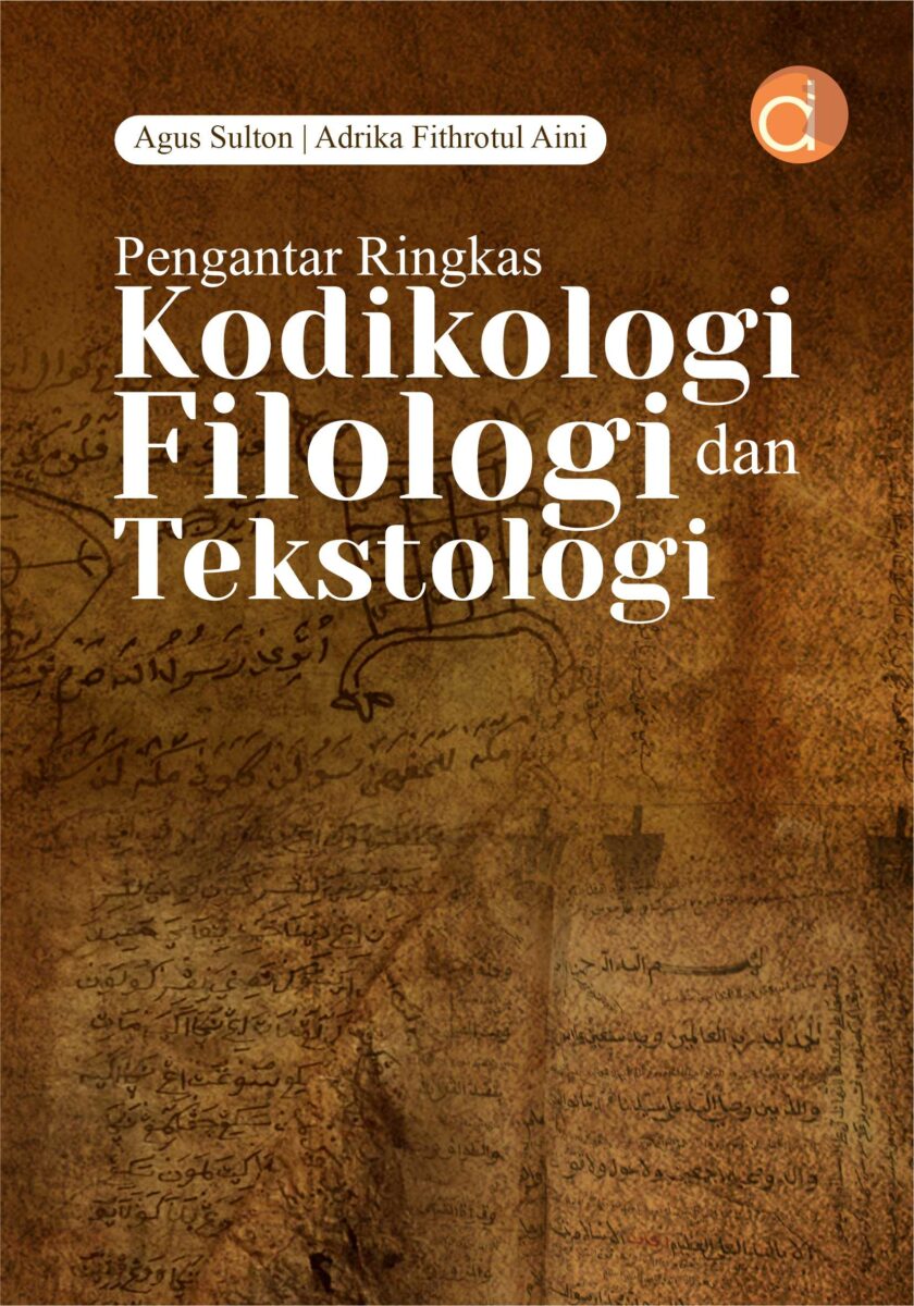 Buku Pengantar Ringkas Kodikologi Filologi dan Tekstologi