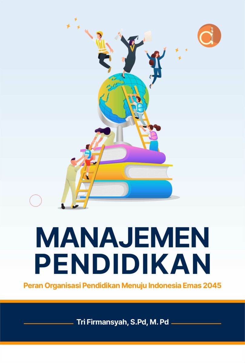 Buku Manajemen Pendidikan Peran Organisasi Pendidikan