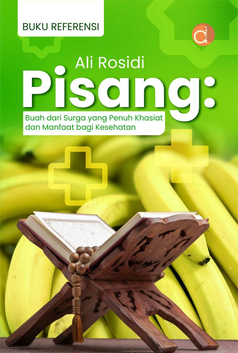 Buku Referensi Pisang: Buah dari Surga yang Penuh Khasiat