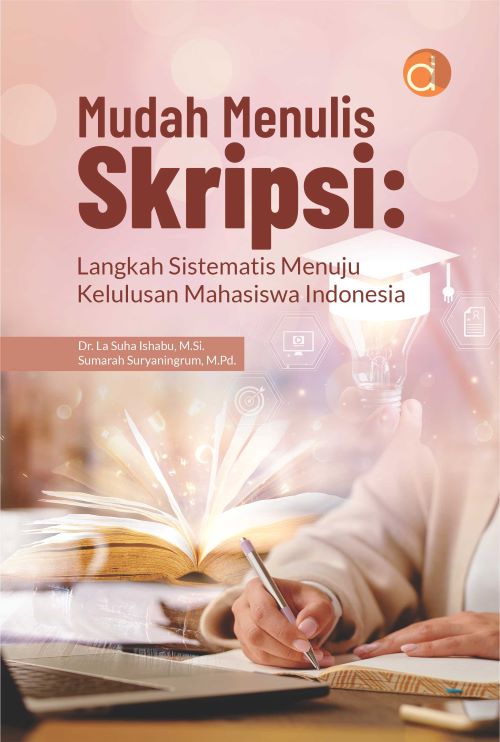 Buku Mudah Menulis Skripsi: Langkah Sistematis - Deepublish Store