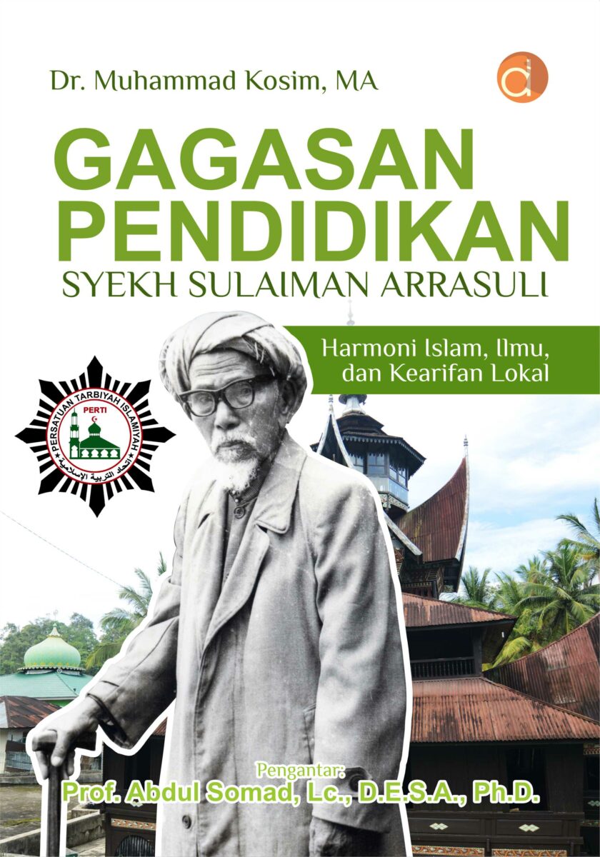 Buku Gagasan Pendidikan Syekh Sulaiman Arrasuli Harmoni Islam