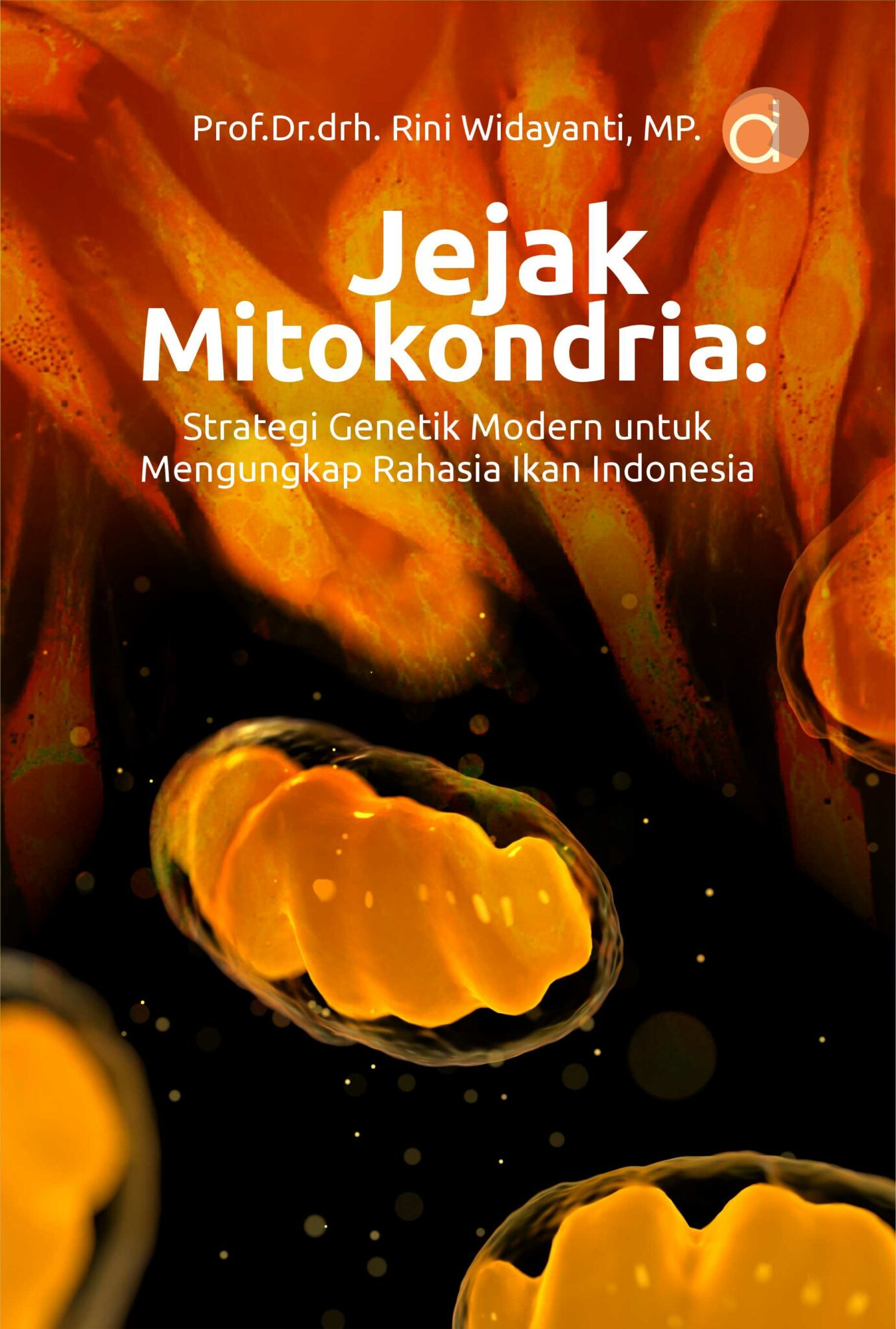 Buku Jejak Mitokondria: Strategi Genetik Modern - Deepublish Store
