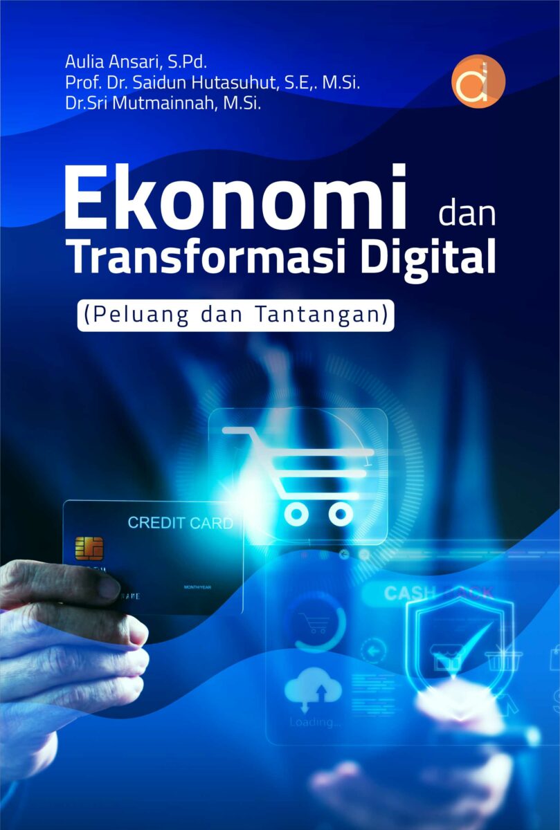 Buku Ekonomi dan Transformasi Digital (Peluang dan Tantangan)
