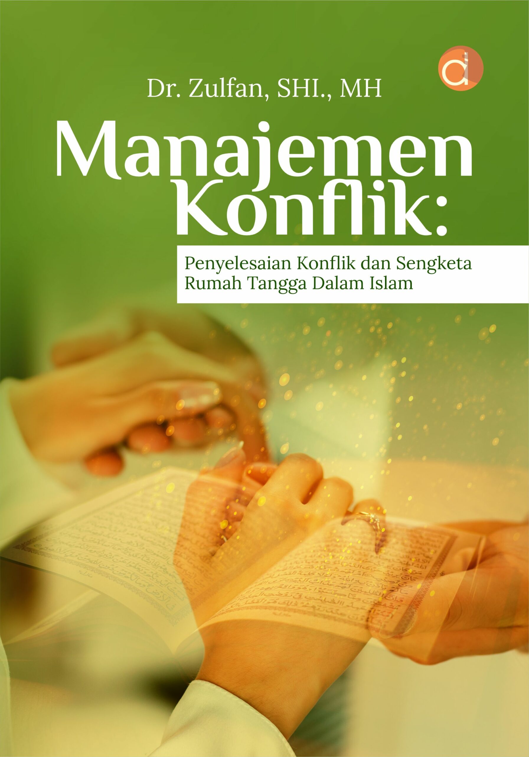 Buku Manajemen Konflik: Penyelesaian Konflik - Deepublish Store