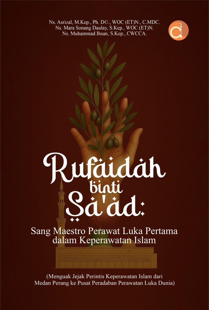 Buku Rufaidah binti Sa’ad: Sang Maestro Perawat Luka Pertama ...
