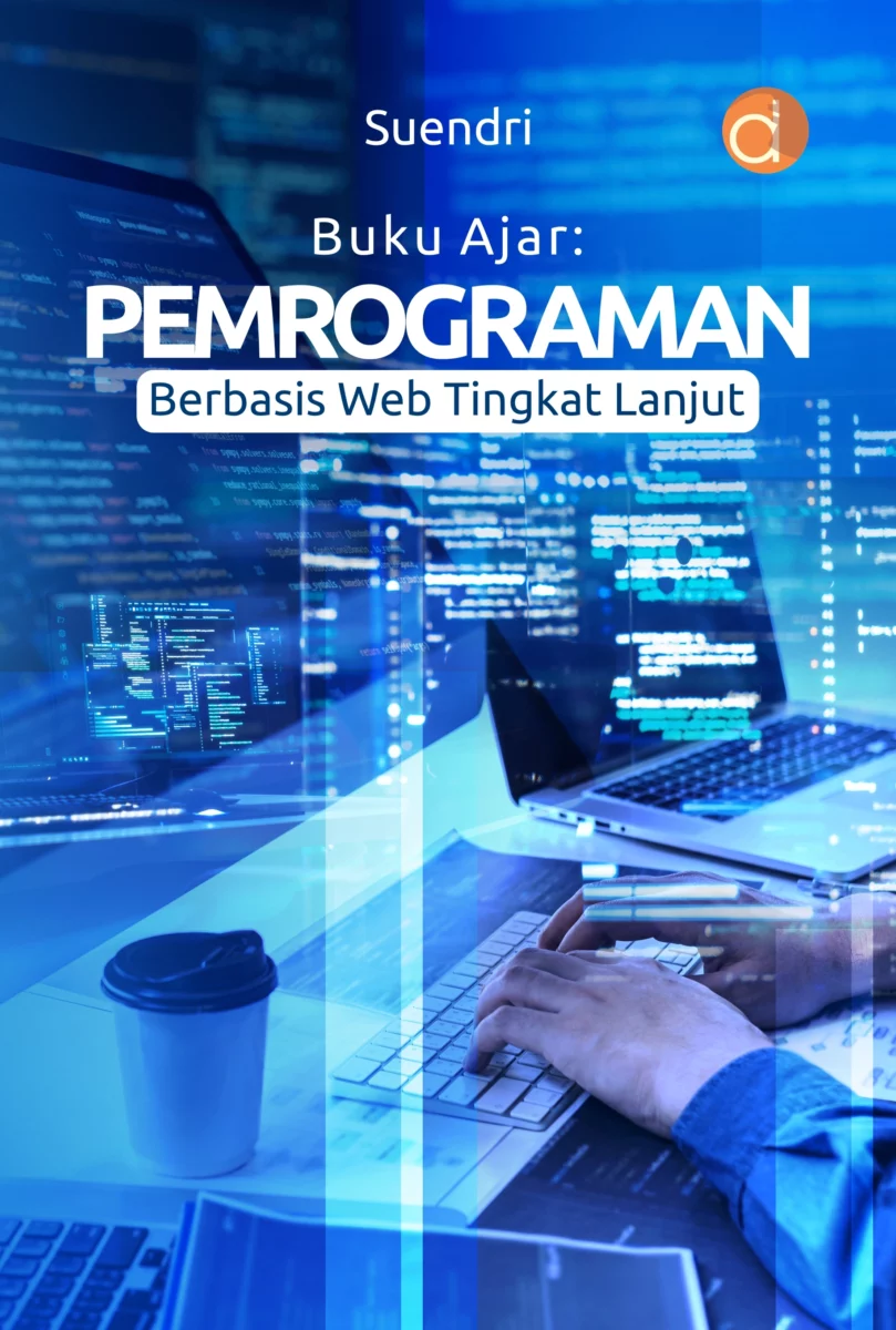 Buku Ajar: Pemrograman Berbasis Web Tingkat Lanjut - Deepublish Store