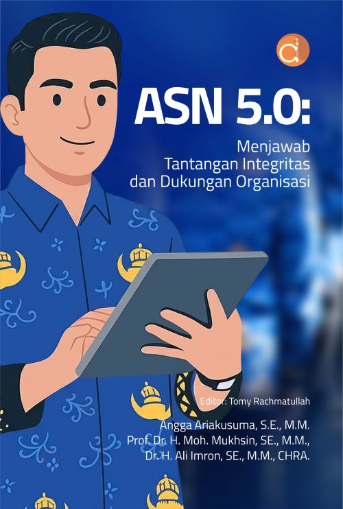 Buku ASN 5.0: Menjawab Tantangan Integritas