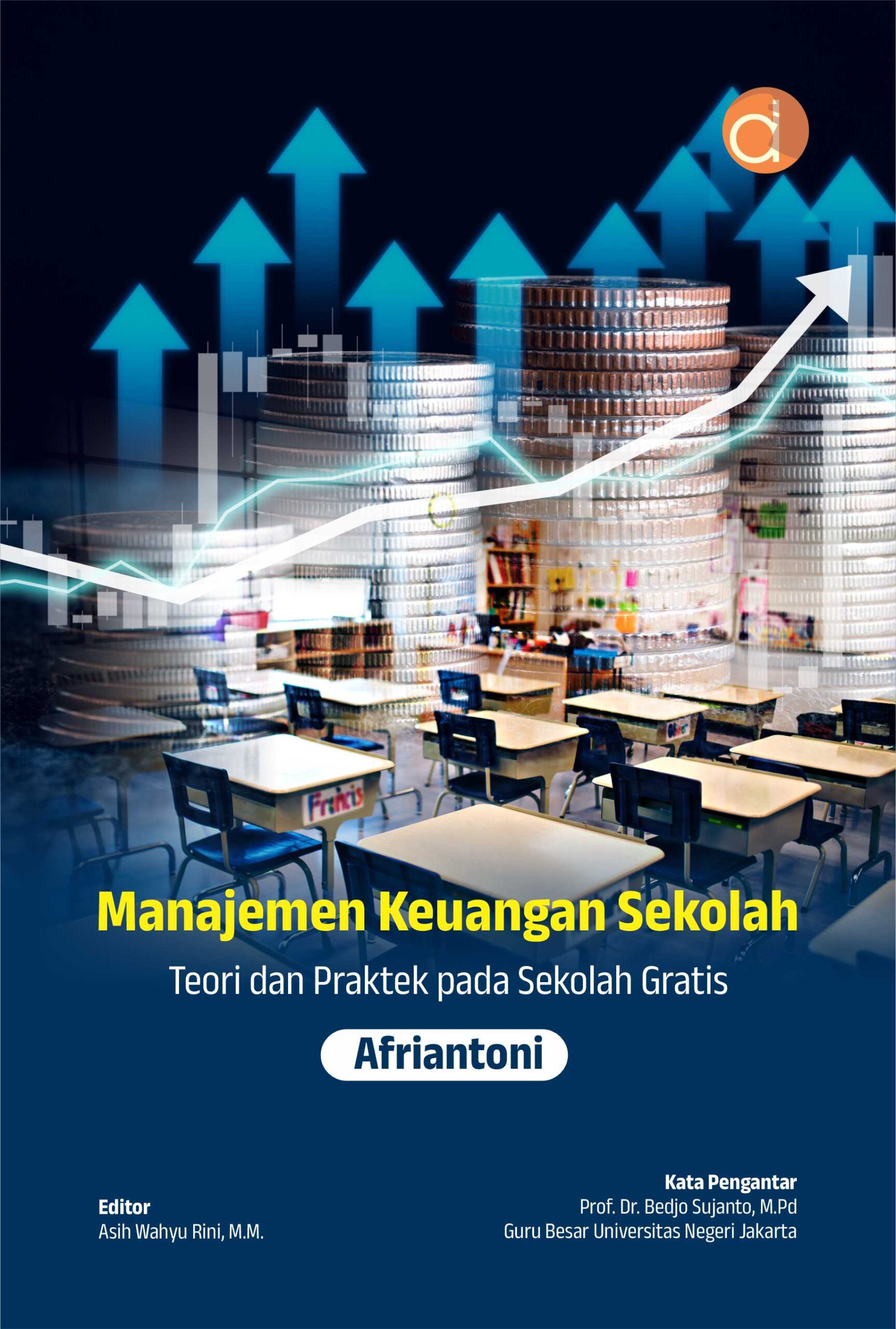 Buku Manajemen Keuangan Sekolah Teori dan Praktek pada Sekolah Gratis